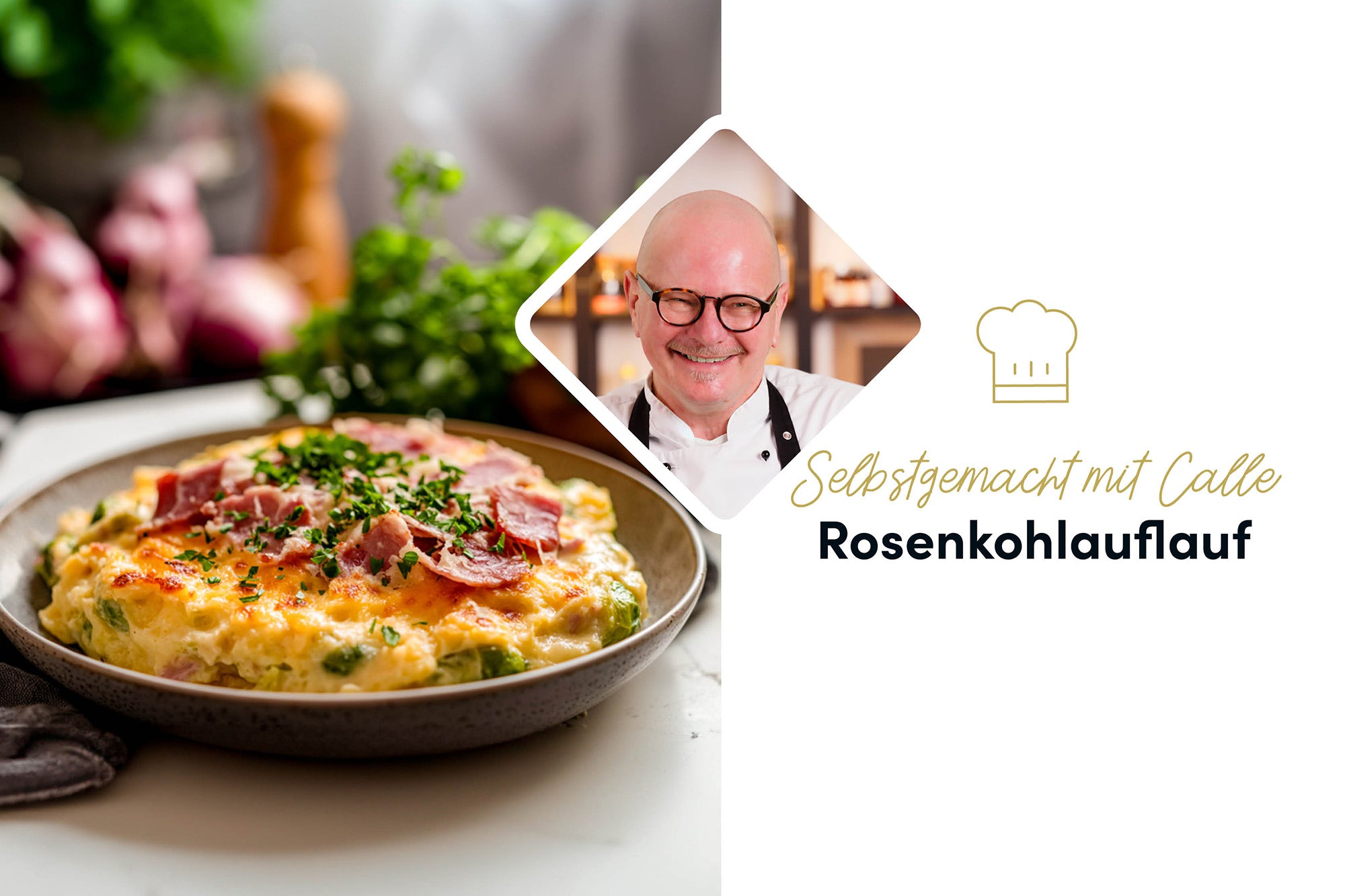 Saisonale Gemüseliebe: Calles Rosenkohlauflauf in sahniger Soße ...